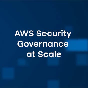 Aws Security Governance At Scale Ert