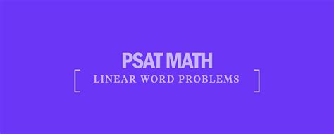 Psat Math Linear Word Problems Kaplan Test Prep