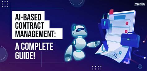 Ai Based Contract Management A Complete Guide Matellio