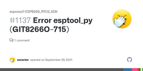 Error Esptool Py GIT8266O 715 Issue 1137 Espressif ESP8266 RTOS SDK GitHub