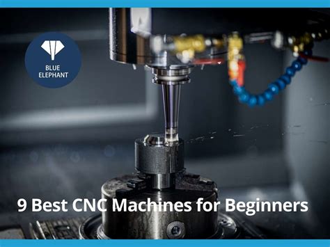 9 Best CNC Machines For Beginners | Blue Elephant CNC