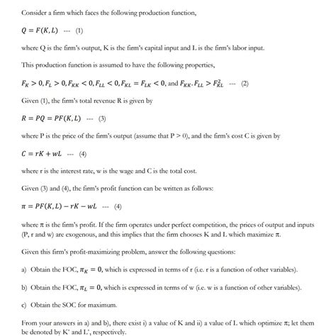 Solved Consider A Firm Which Faces The Following Production Chegg