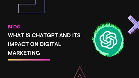 The Revolutionary Impact Of Chatgpt On Digital Marketing Dataslayer