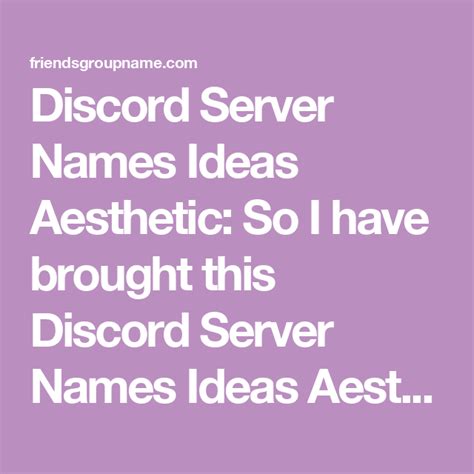 Discord Server Names Ideas Aesthetic So I Have Brought This Discord