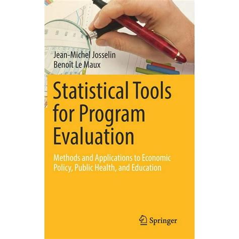 Statistical Tools For Program Evaluation Methods And Applications To