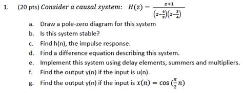 Solved Z C Pts Consider A Causal System H Chegg