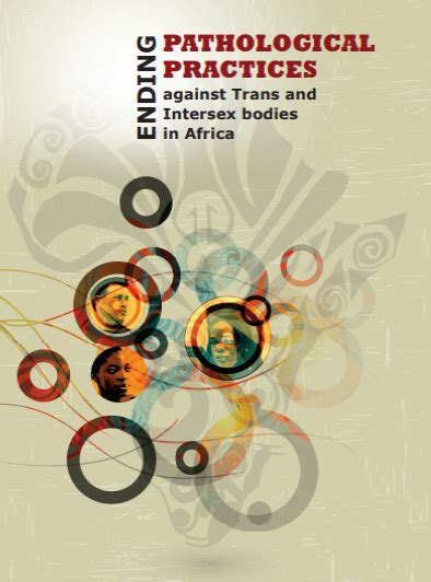 2016 — Publication Of ‘ending Pathological Practices Against Trans And