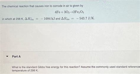 Solved The Chemical Reaction That Causes Iron To Corrode In
