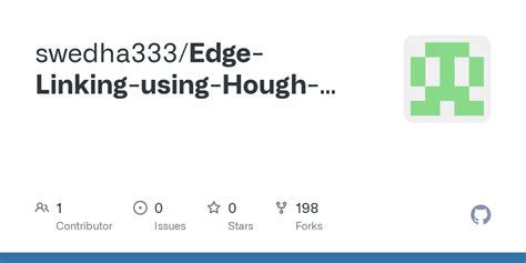 github swedha333 edge linking using hough transformm