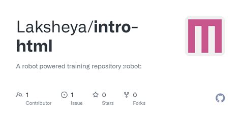 GitHub Laksheya Intro Html A Robot Powered Training Repository Robot