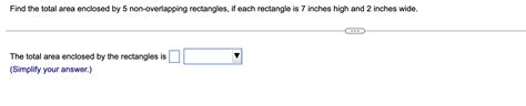 Solved Find The Total Area Enclosed By Non Overlapping Chegg