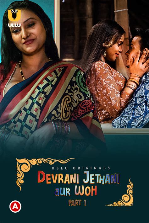 Devrani Jethani Aur Woh Part 1 Ullu Web Series 2023 480p 720p