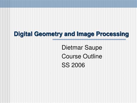 Ppt Digital Geometry And Image Processing Powerpoint Presentation