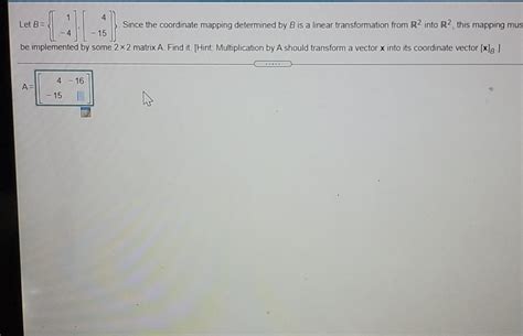 Solved Let B Since The Coordinate Mapping Chegg