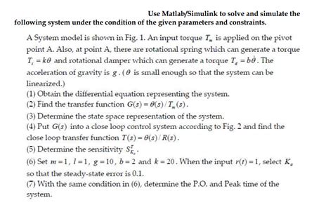 Use Matlab Simulink To Solve And Simulate The Chegg