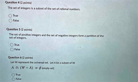 question 4 2 points the set of integers is a subset of the set of