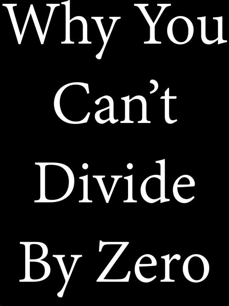 Watch Why You Can T Divide By Zero Prime Video