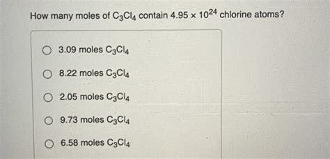 Solved How Many Moles Of C Cl Contain Chlorine Chegg