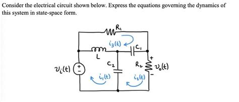 Solved Consider The Electrical Circuit Shown Below Express Chegg Com