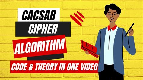 Caesar Cipher Algorithm Explain With Code And Theory Youtube
