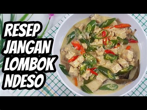 Resep Sayur Lombok Ndeso Sederhana And Lezat