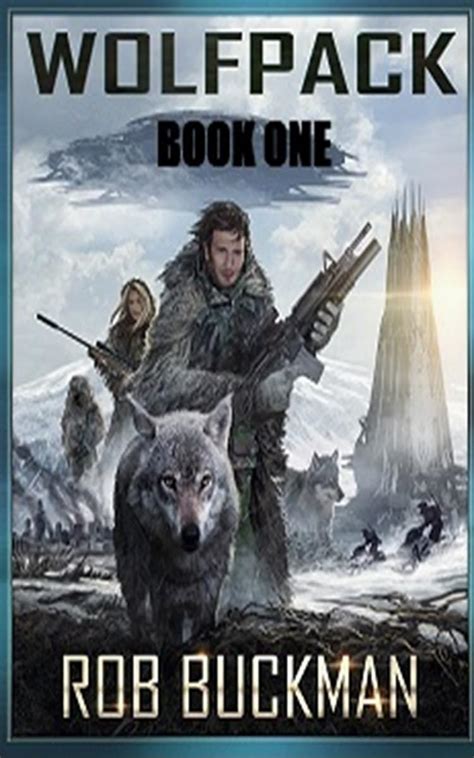 Wolf Pack Invasion And Conquest Ebook Buckman Rob