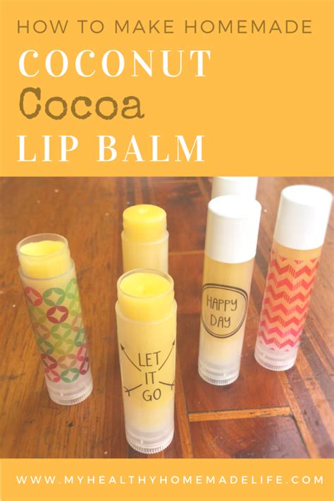 How To Make Homemade Coconut Cocoa Lip Balm My Healthy Homemade Life