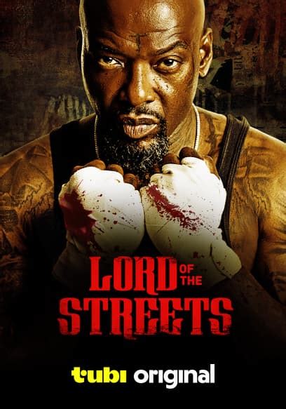Watch Lord Of The Streets 2022 Free Movies Tubi