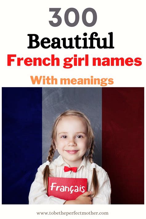 300 Beautiful French Girl Names With Meanings Best Girl Names List Of Girls Names Girl Names
