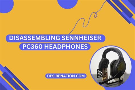 Disassembling Sennheiser Pc360 Headphones