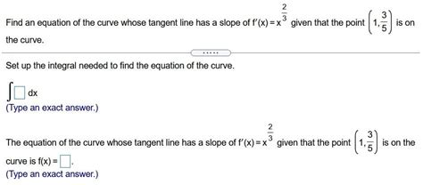 Solved 2 کی 3 3 Find An Equation Of The Curve Whose