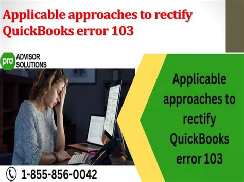 ppt applicable approaches to rectify quickbooks error 103 powerpoint