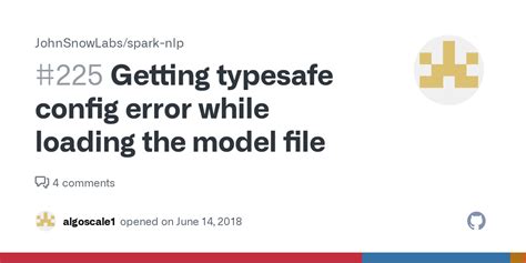 Getting Typesafe Config Error While Loading The Model File Issue