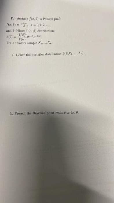 Solved IV Assume f x θ is Potsson pmf Chegg