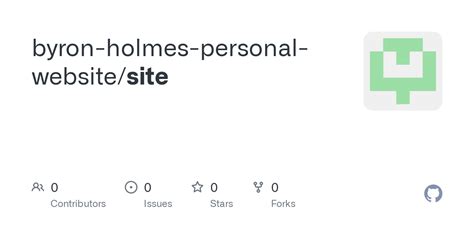 GitHub Byron Holmes Personal Website Site