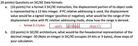 20 points questions on sic xe data formats a 10