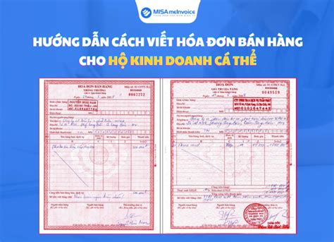 [mới] Hướng Dẫn Cách Viết Hóa đơn Bán Hàng Cho Hộ Kinh Doanh Cá Thể