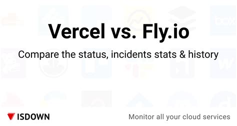 Vercel Vs Compare The Statuses History