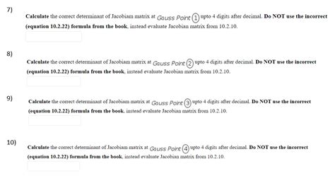 Solved Use Four Point Gaussian Quadrature In 2d To Calculate