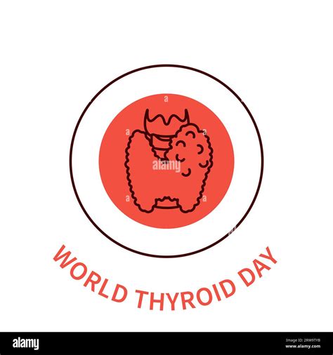 World Thyroid Day Awareness Poster Of Thyroid Gland Stock Vector Image