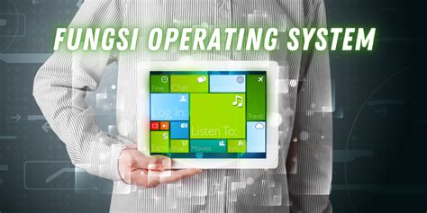 Operating System Fungsi Dan Jenisnya Herza Cloud Operating System Fungsi Dan Jenisnya Herza Cloud
