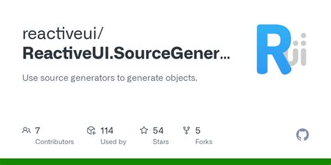 Github Reactiveui Reactiveui Sourcegenerators Use Source Generators To Generate Objects