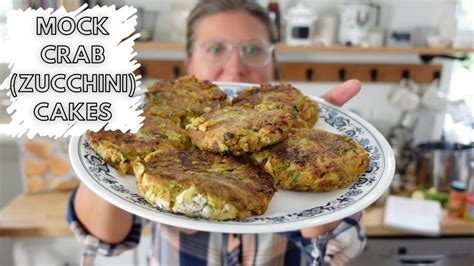 Mock Crab Cakes Zucchini Cakes Youtube