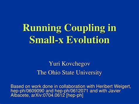 Ppt Running Coupling In Small X Evolution Powerpoint Presentation