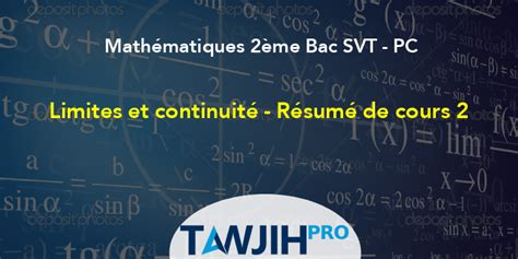 Limites et continuité Résumé de cours Mathématiques ème Bac SVT PC