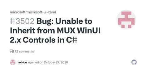 Bug Unable To Inherit From Mux Winui 2x Controls In C · Issue 3502