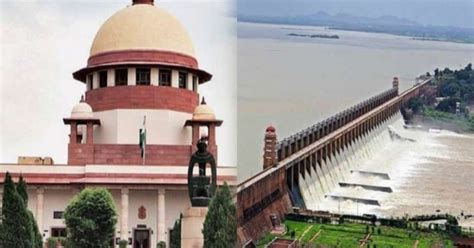 Tamil Nadu Karnataka Cauvery Water Dispute SC Agrees To Constitute A Bench For Urgent Hearing
