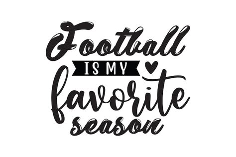 Premium Vector Football Is My Favorite Season