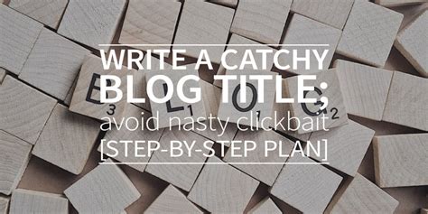 Writing Catchy Blog Titles Textmetrics