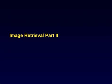 ppt image retrieval part ii 2 topics applications of cbir in digital